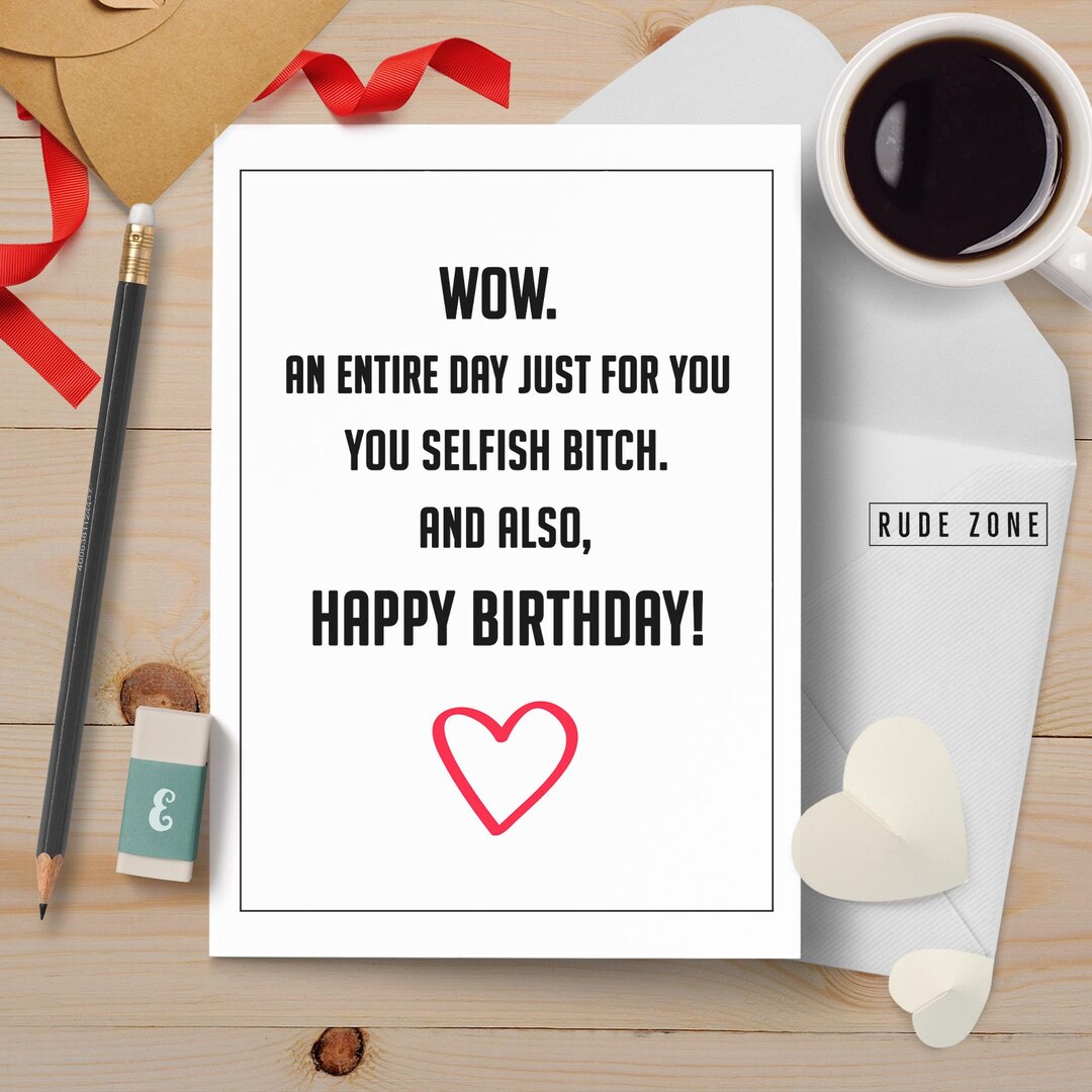 Funny Snarky Rude Birthday Card | Birthday Bitch | Unique, Birthday ...