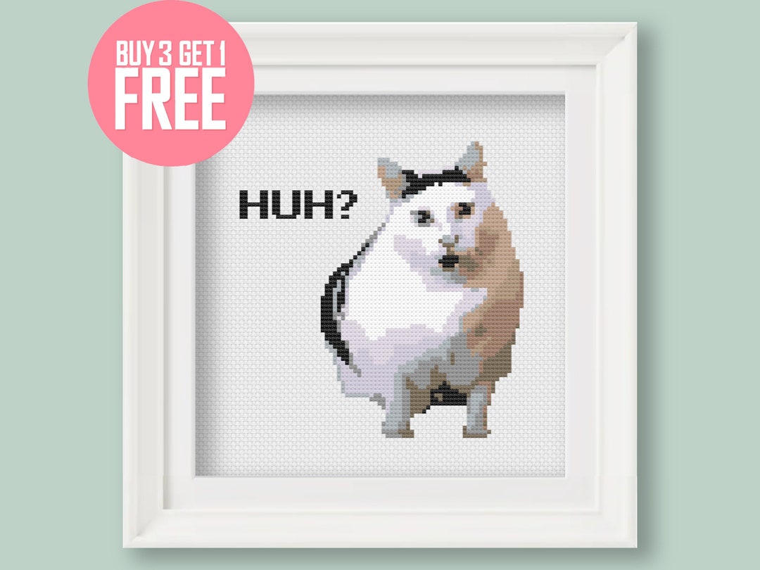 Funny Cross Stitch Pattern [PDF] - Tiktok Meme "chubby Huh Cat" - 4.6 ...