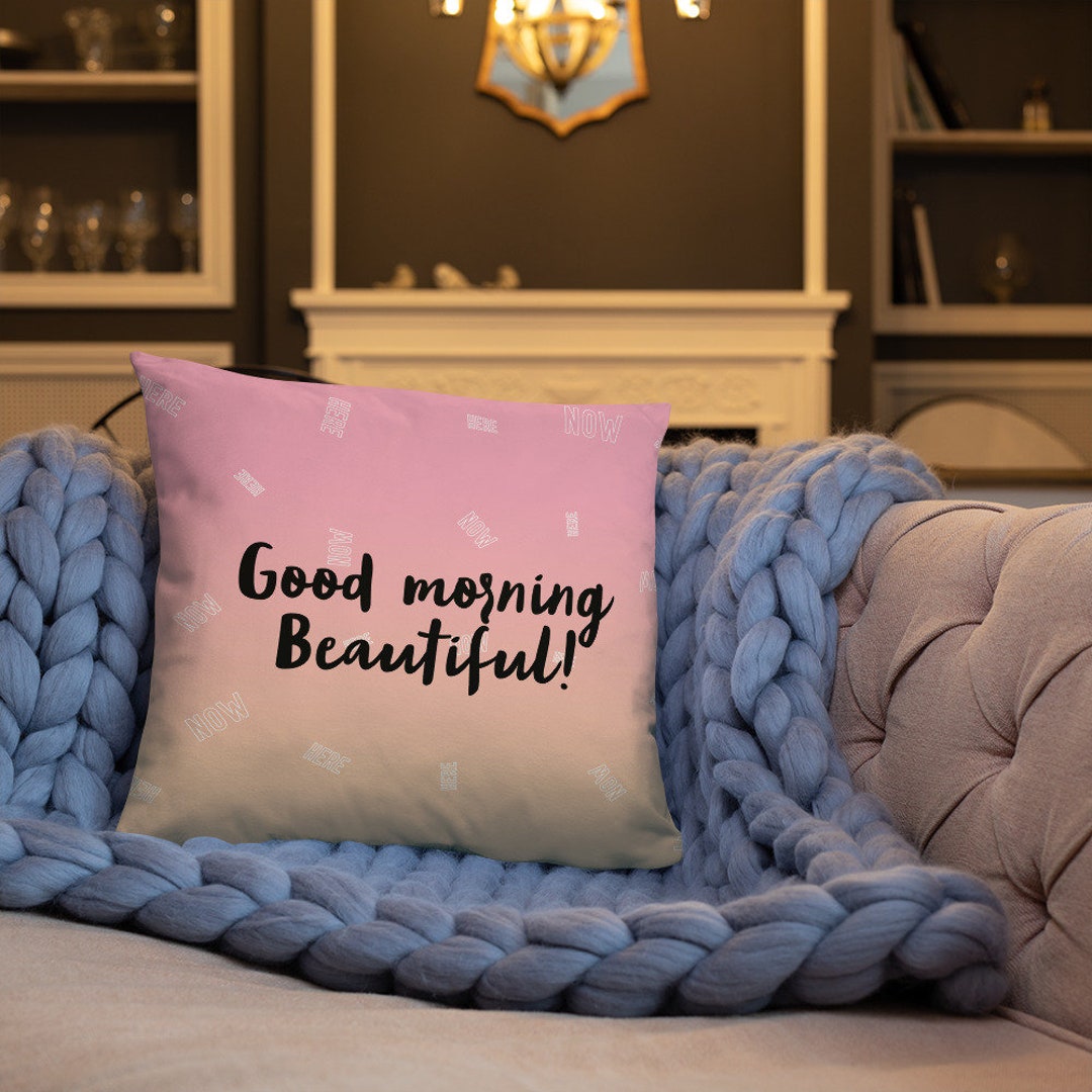 Quality good Morning Beautiful Pillow. - Etsy