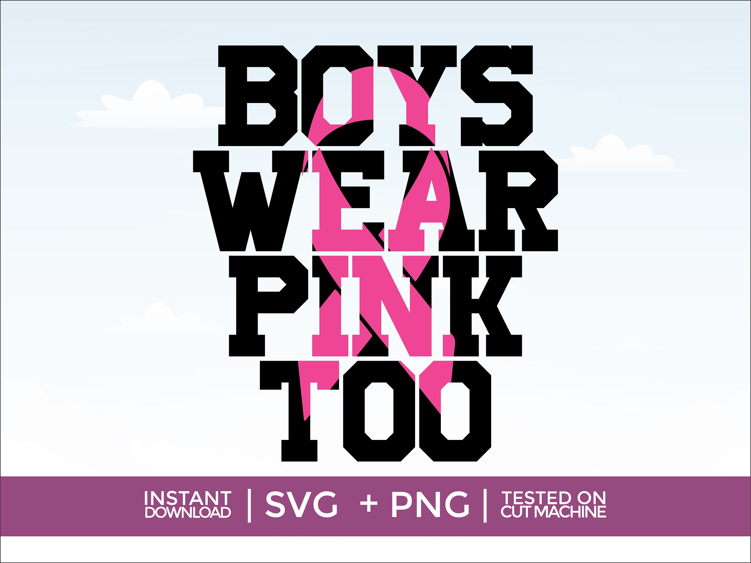 Boys Wear Pink Too SVG, Breast Cancer Awareness Svg, Pink Ribbon Svg ...