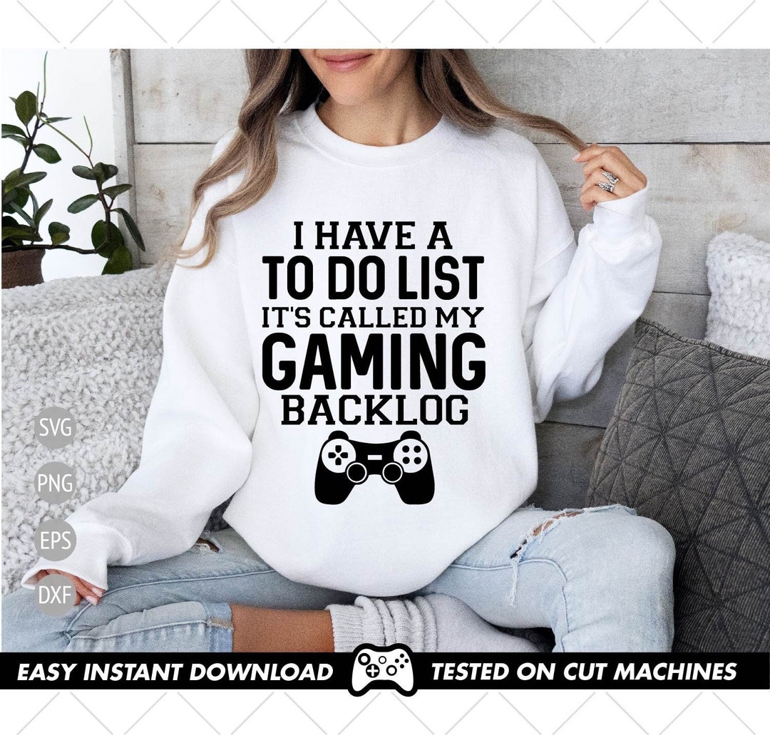 I Have to Do List Gamer SVG, Gamer Svg, Lazy Gamer Svg, Game Boy Svg ...