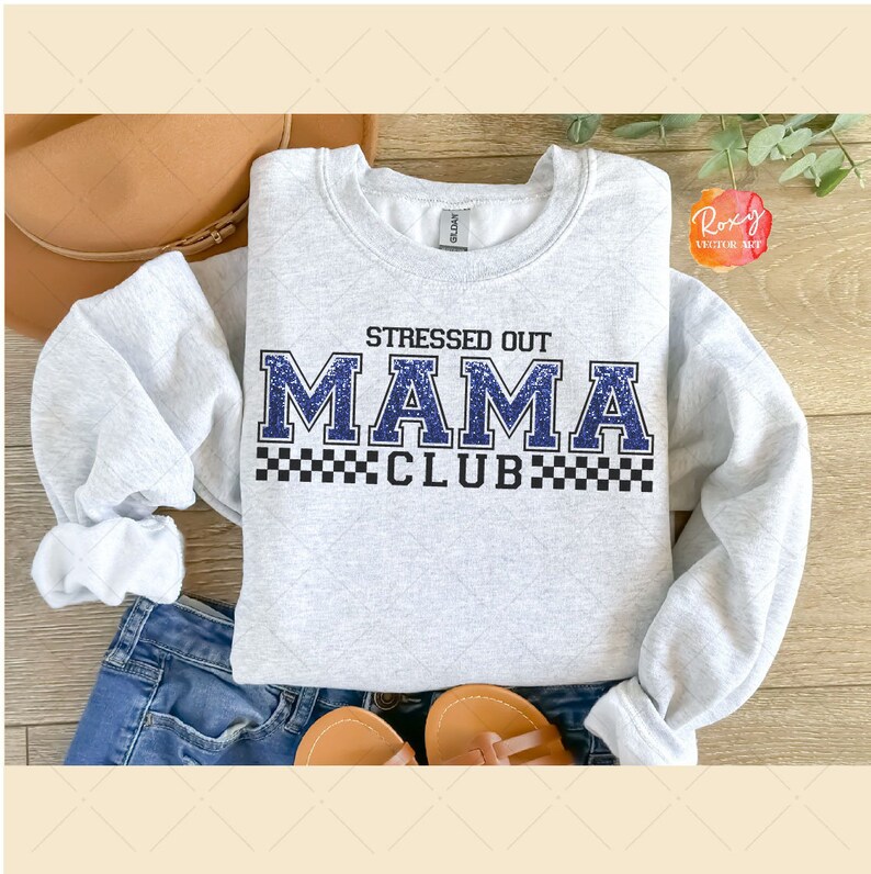 Stressed Out Mama Club SVG PNG Digital Design Download, Mama Svg Cut ...