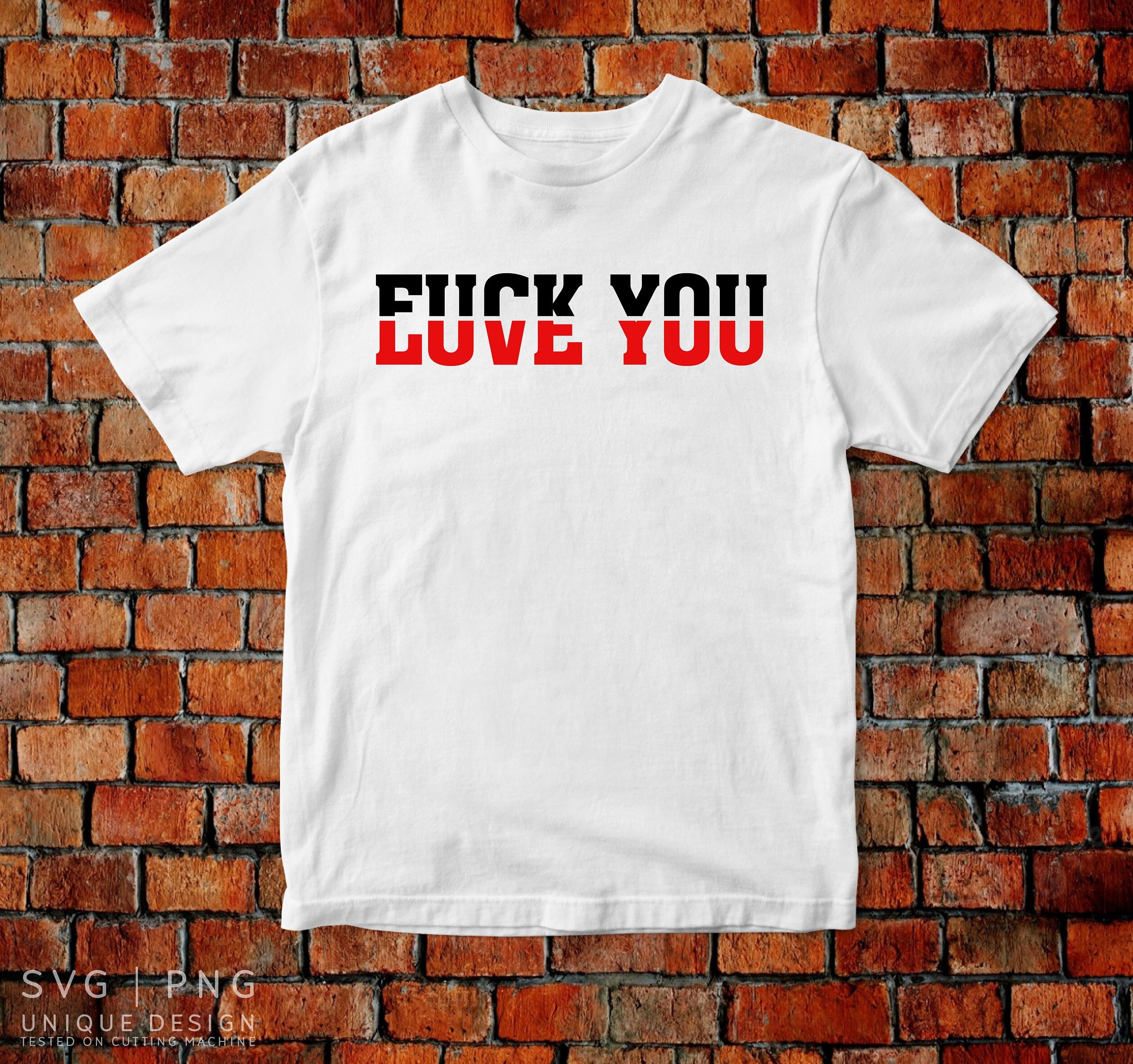 Fuck You Love You Svg Png Eps Dxf Pdf Fuck You Love You Svg Etsy