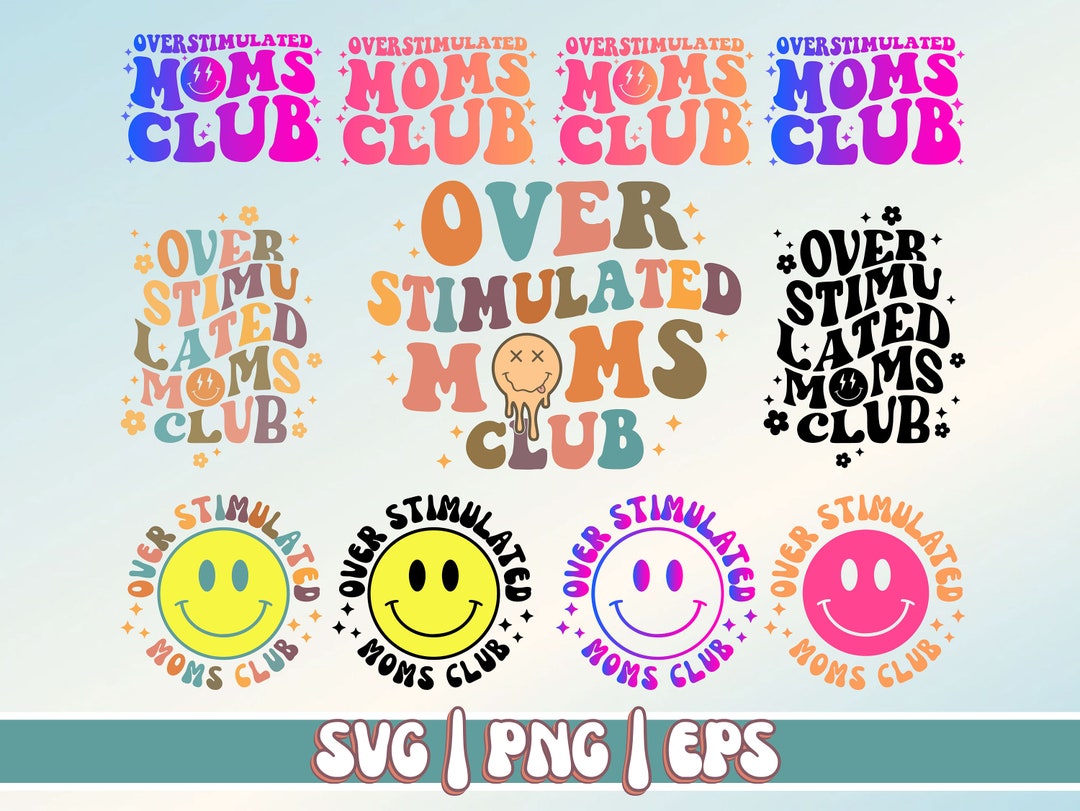 Overstimulated Mom Club Bundle SVG, Mom's Tee's Design, Wavy Svg ...