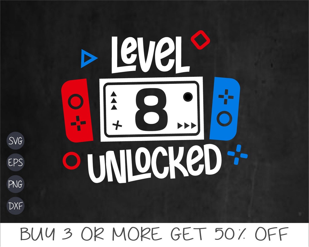 Level 8 Unlocked Birthday SVG, 8th Birthday Gamer Boy Svg, Gamer Shirt ...