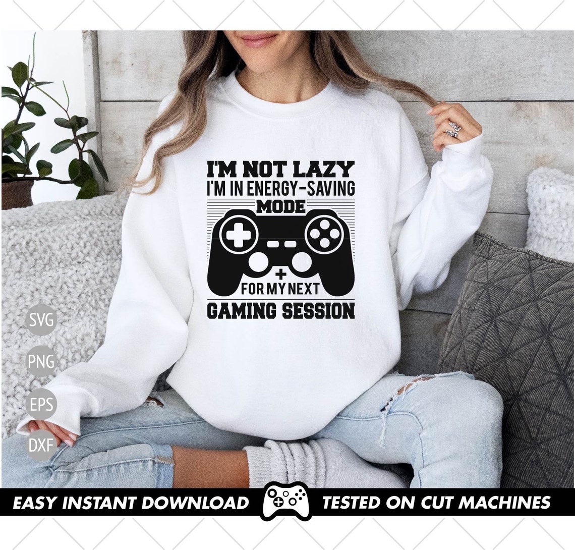 I'm Not Lazy Gamer SVG Gamer Svg Lazy Gamer Svg Game - Etsy