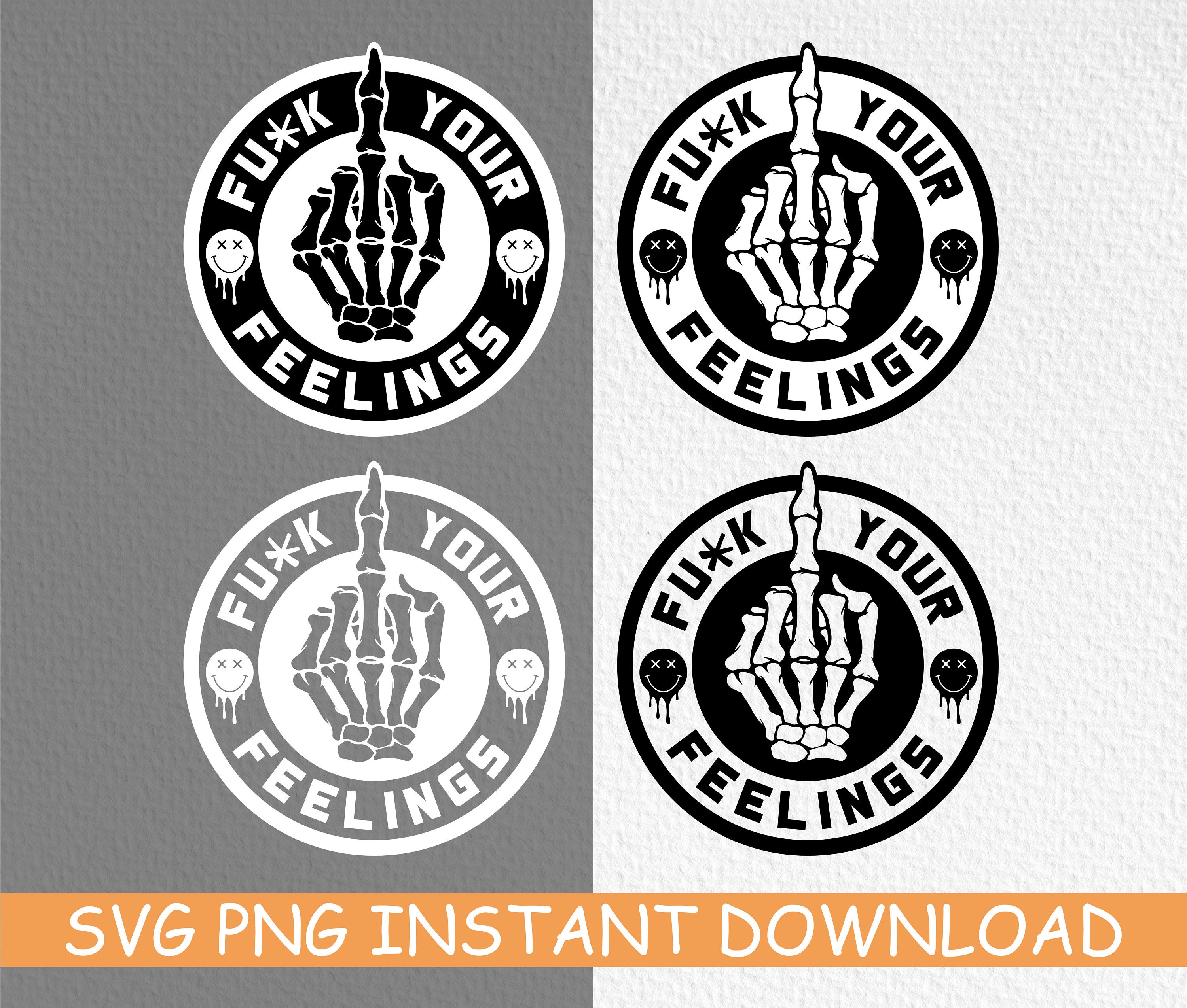 F*UCK Your Feelings Svg Png, Trendy Svg, Adult Svg, Explicit Content ...