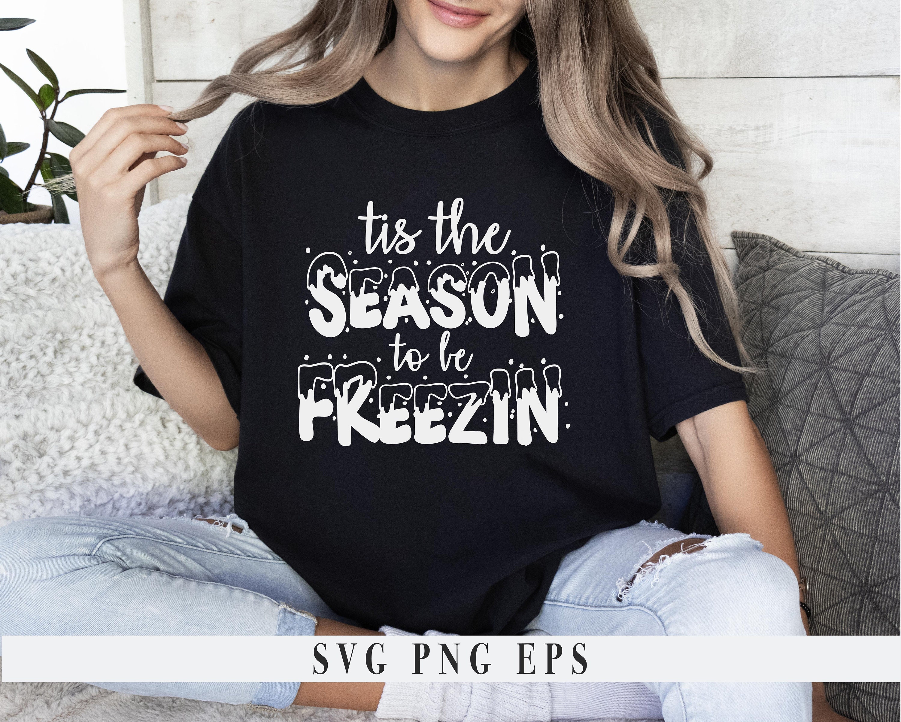 Freezing Funny Winter Winter Svg Tis the Season Cute - Etsy