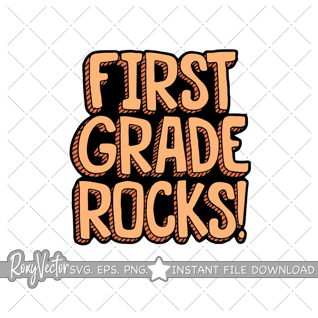 First Grade Rocks Svg, Back to School Svg. 1st Grade Svg, First Grade ...