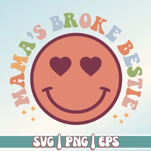 Mama's Broke Bestie SVG, PNG, Wawy Design, Retro Svg, Funny Mom Svg ...