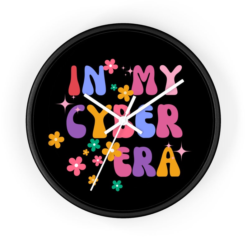 In My Cyber Era Colorful Wall Clock - Witty Font, Flowers & Sparkles ...