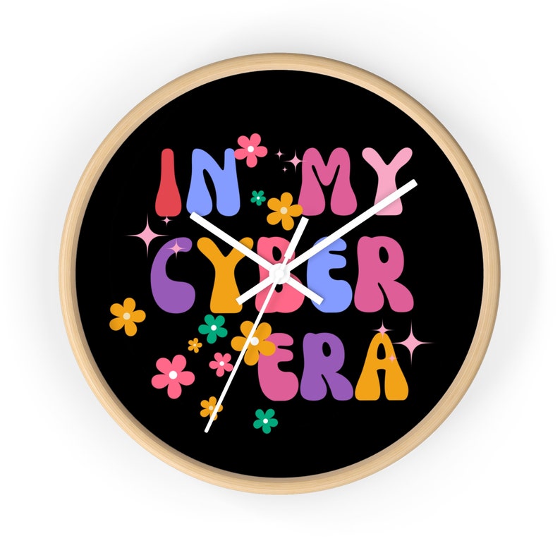 In My Cyber Era Colorful Wall Clock - Witty Font, Flowers & Sparkles ...