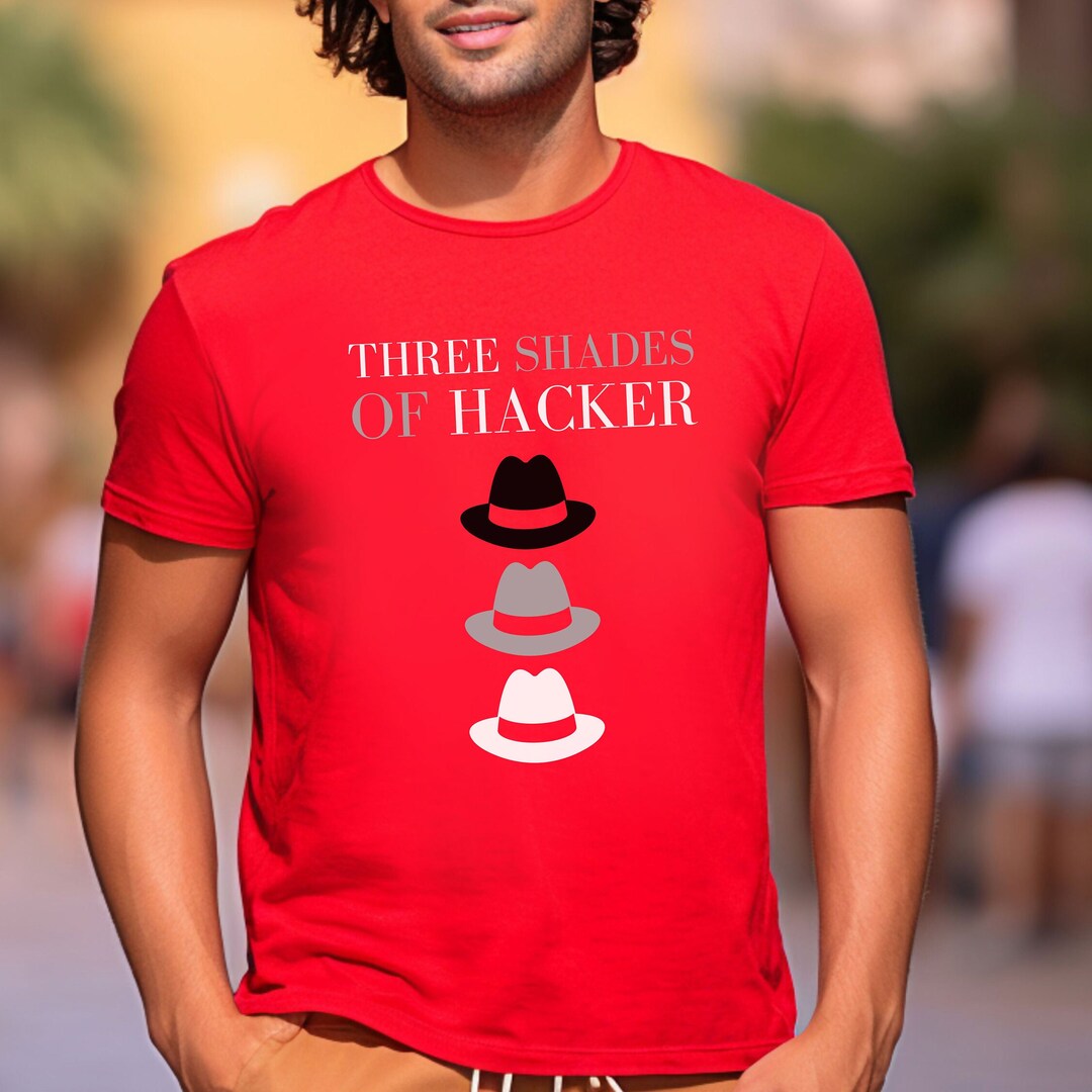 Funny Cyber Security Tee - White Hat, Grey Hat and Black Hat T-shirt ...