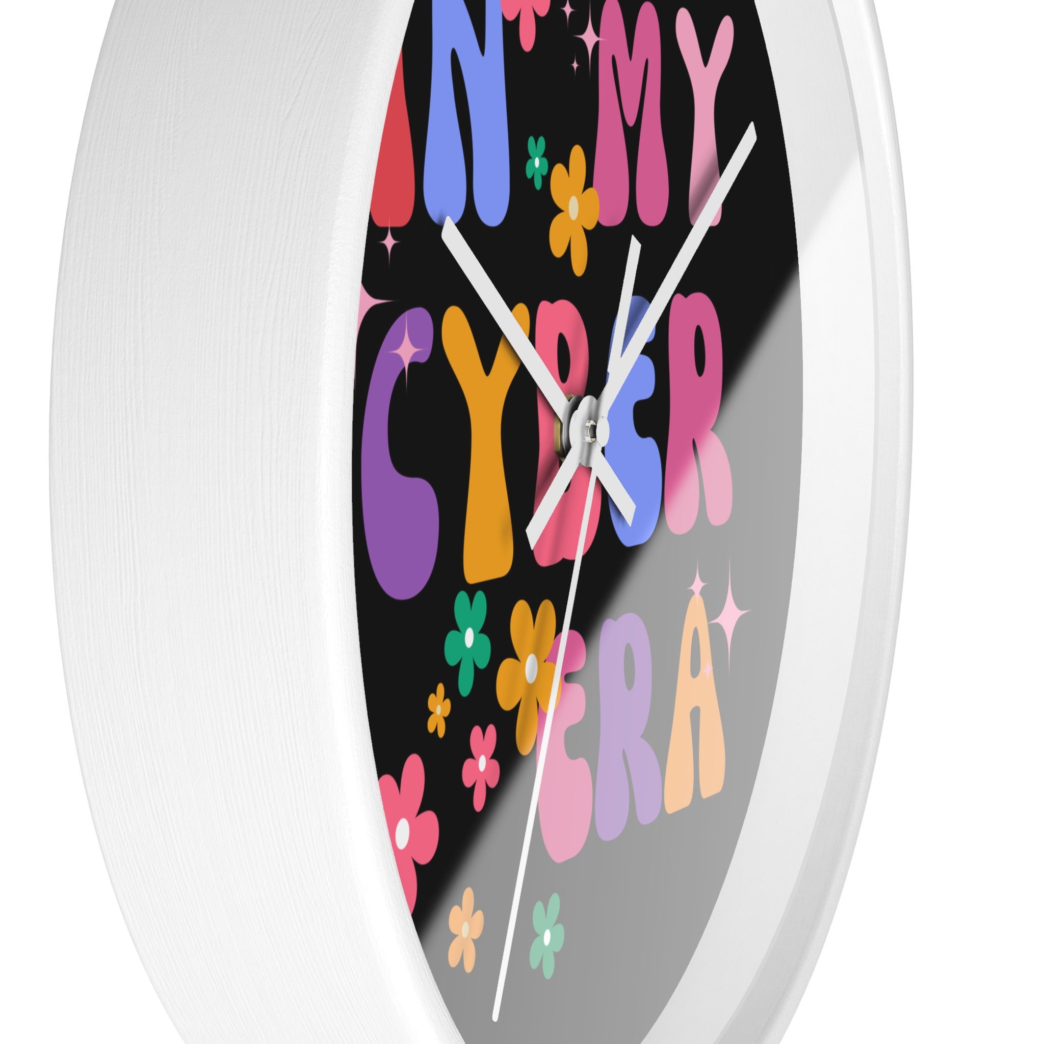 In My Cyber Era Colorful Wall Clock - Witty Font, Flowers & Sparkles ...