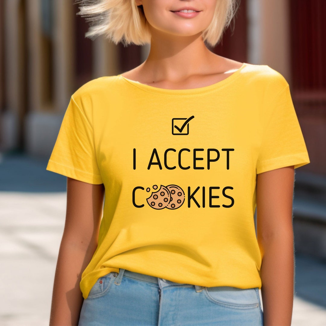 Funny Tech Geek Shirt - I Accept Cookies T-shirt - Software Developer ...