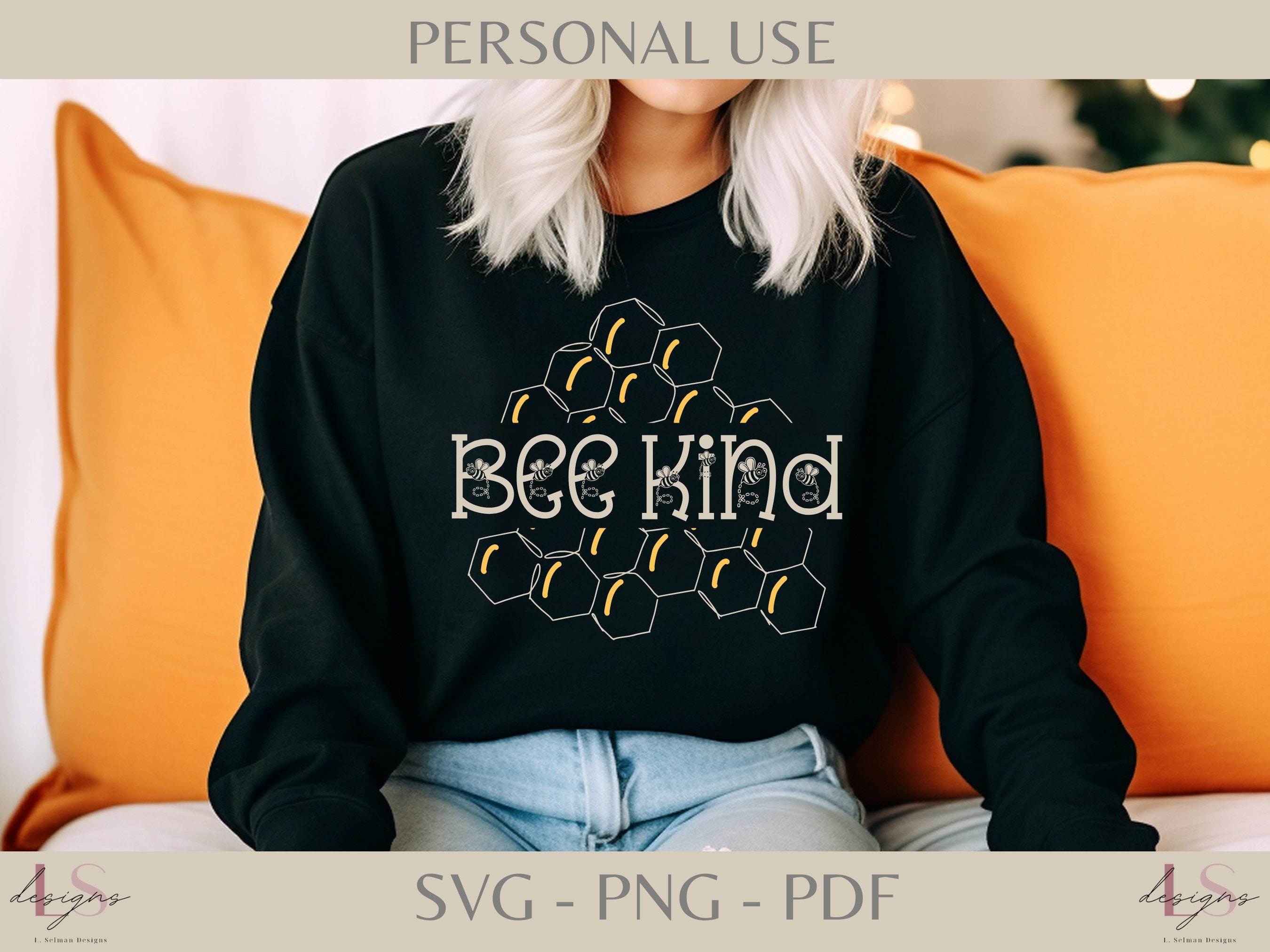 Bee Kind SVG Be Kind PNG Bee SVG File Design Positivity - Etsy