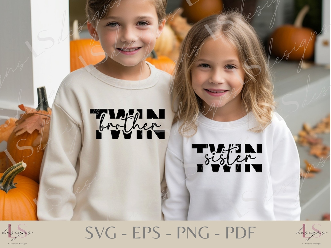 Twin Brother Sister SVG: Matching Toddler Shirt Designs (digital ...