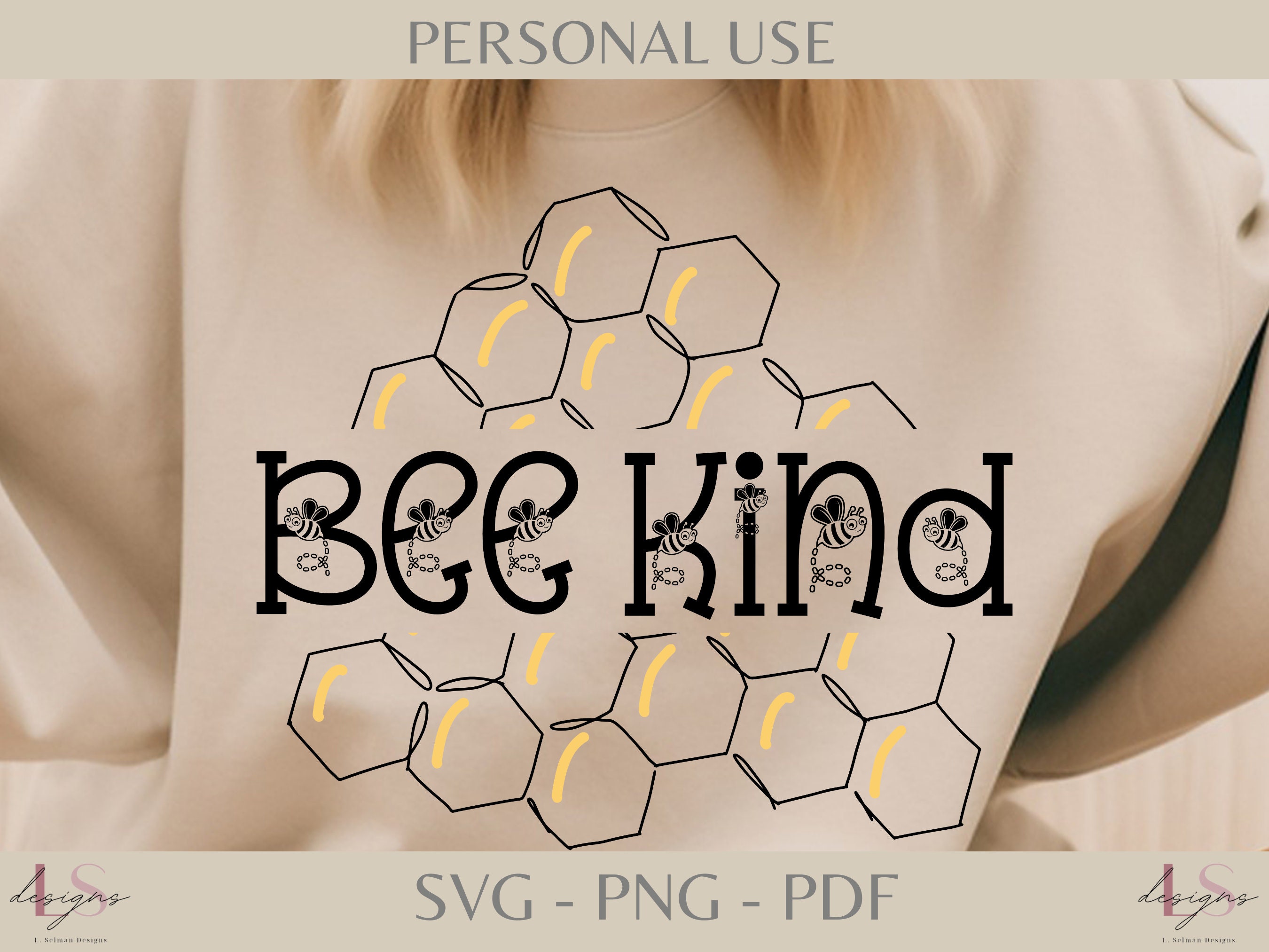 Bee Kind SVG Be Kind PNG Bee SVG File Design Positivity - Etsy
