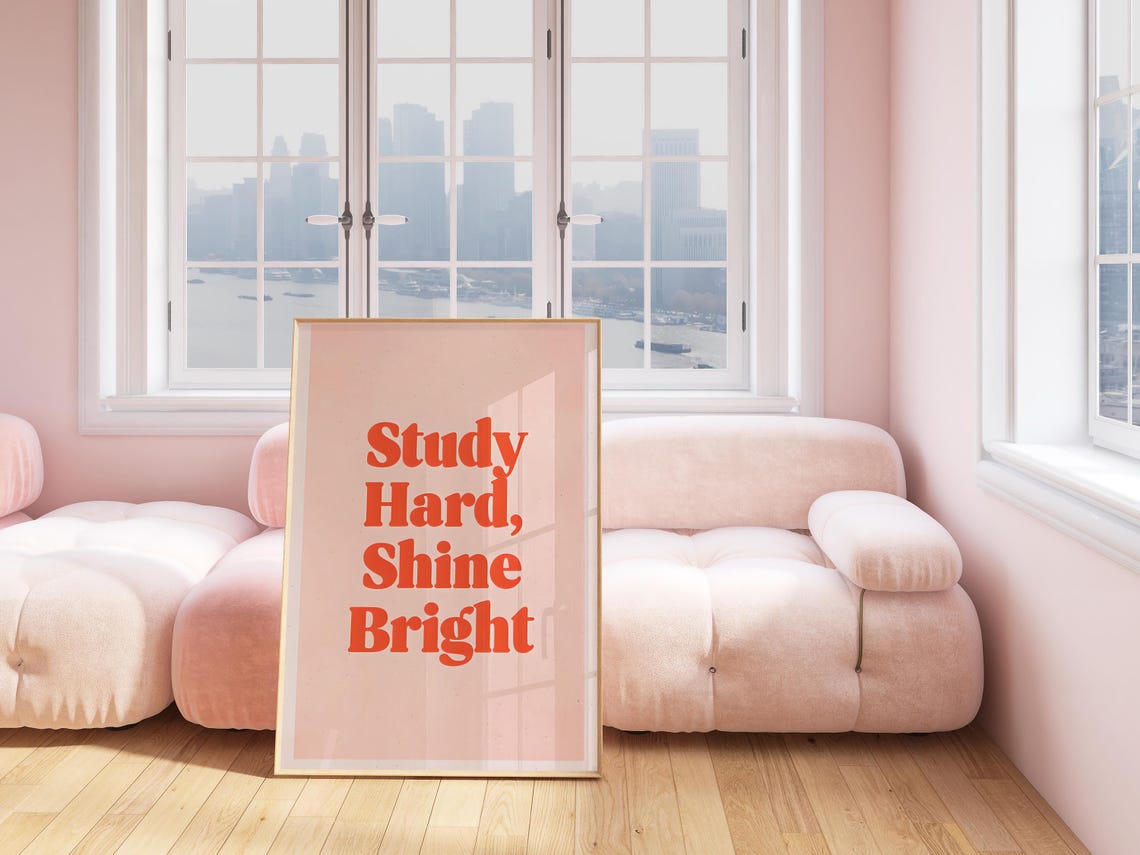 Study Hard Shine Bright Wall Art – Motivational Student Printable ...