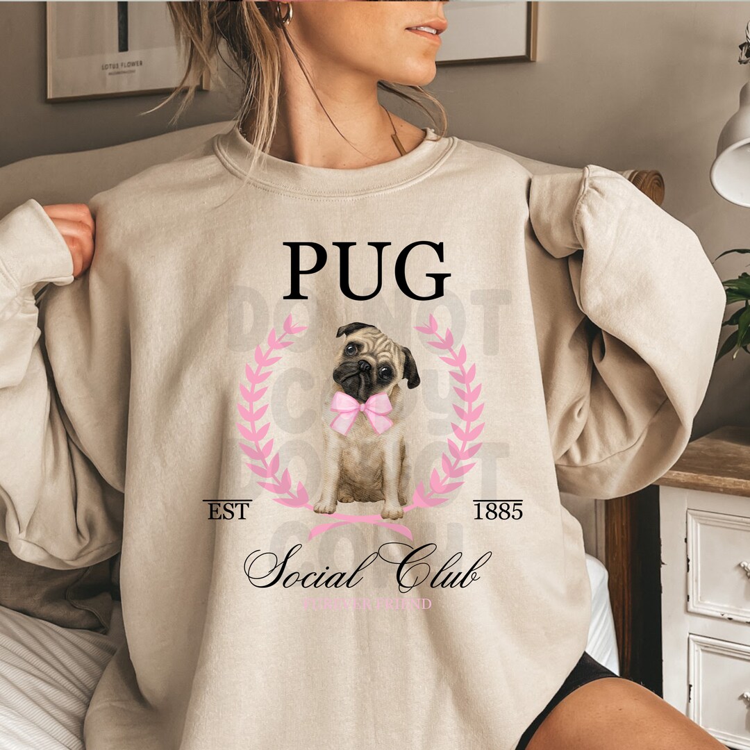 Pug Social Club Sweatshirt, Pug, Pug Dog, Pug Sweatshirt, Pug Mom, Pug ...