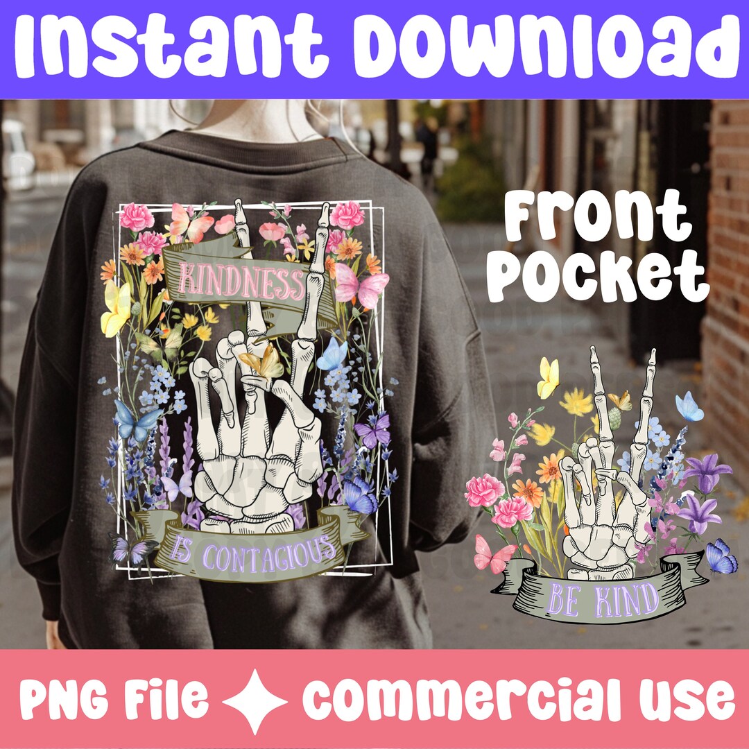 Kindness Png, Kindness is Contagious Png, Skeleton Peace Sign Floral ...