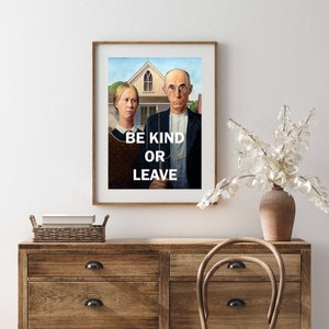 Witty Be Kind or Leave Hallway Poster FREE&FAST Shipping - Etsy