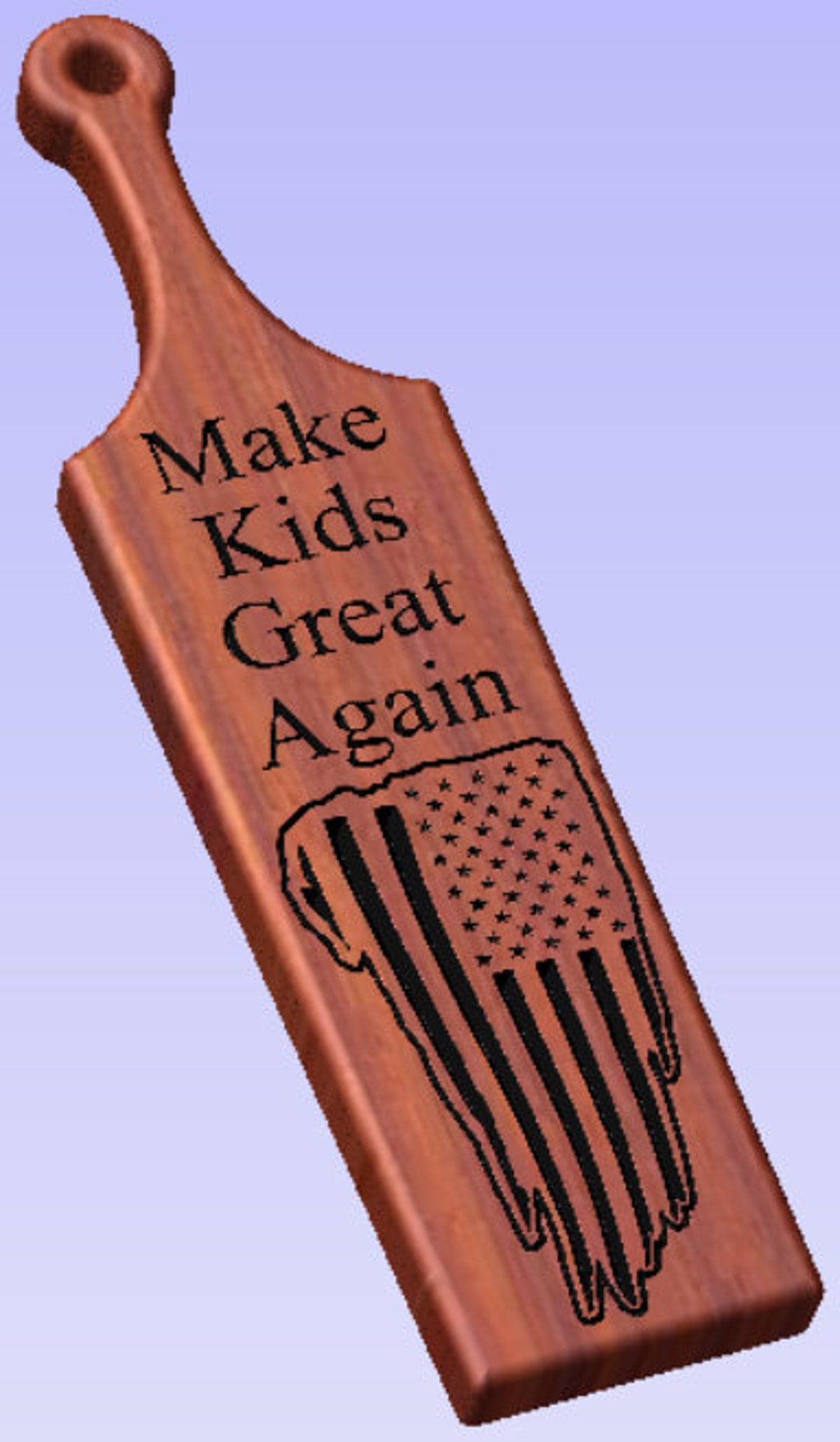 Make Kids Great Again Paddle Novelty, Gag Gift, Designed for CNC Router ...