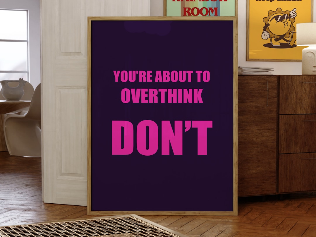 Overthink Print, Mental Health Art Print, Typography Art, Digital Print ...