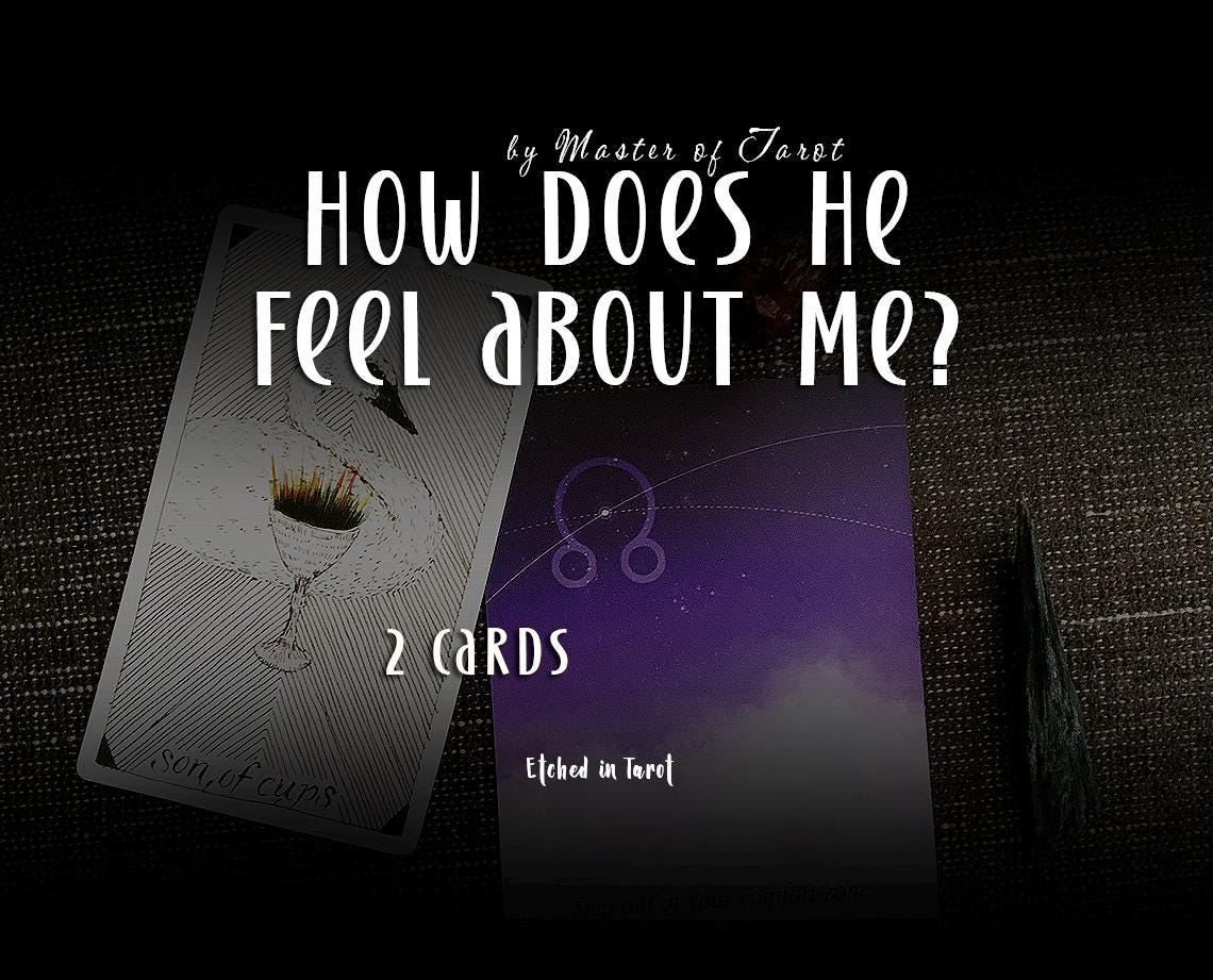 How Does He Feel About Me? Love Tarot Reading, His Exact Thoughts ...