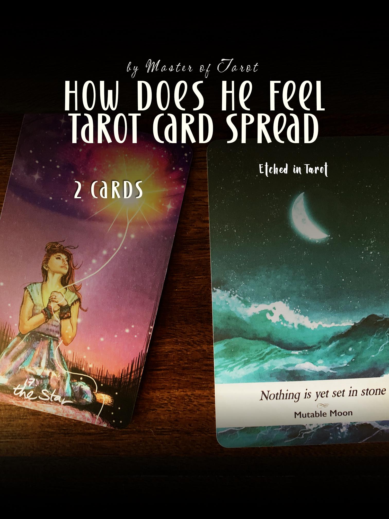 How Does He Feel About Me? Love Tarot Reading, His Exact Thoughts ...