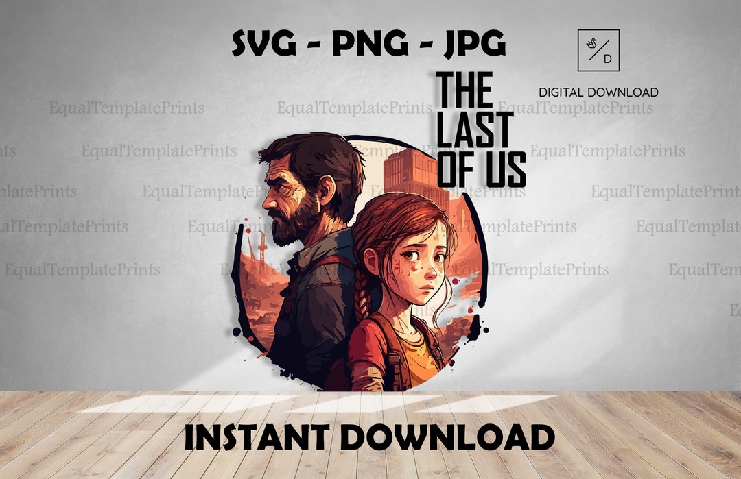 The Last of Us SVG Sticker Printable Playstation Game - Etsy