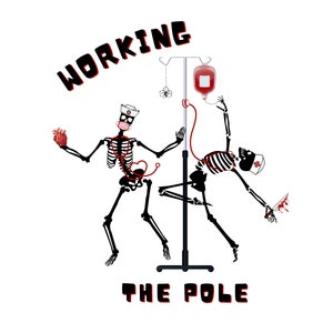 Working the Pole Funny Nurse Skeletons PNG - Etsy