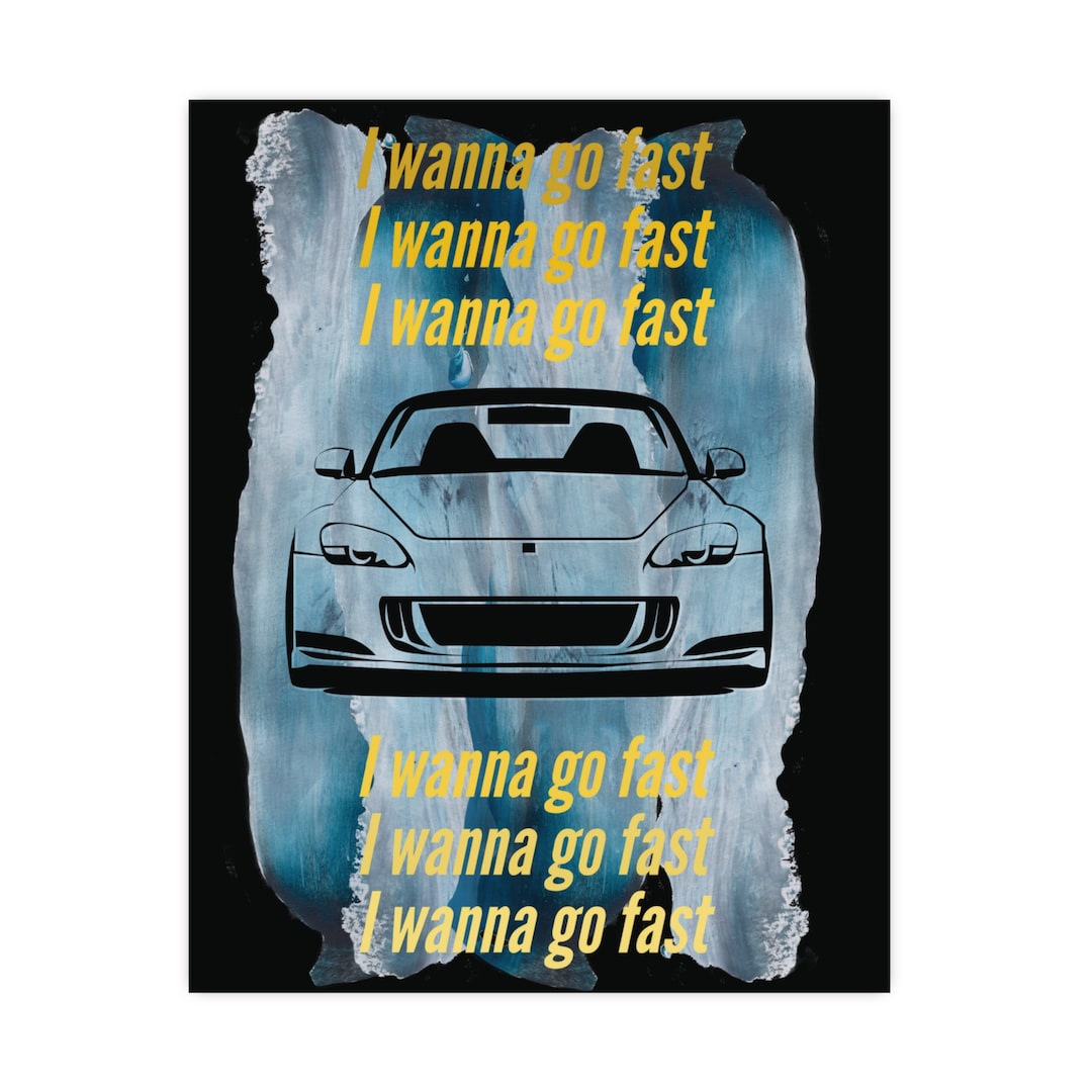 Car Racing I Wanna Go Fast Matte Wall Art Poster, Go Kart Racing Gifts ...