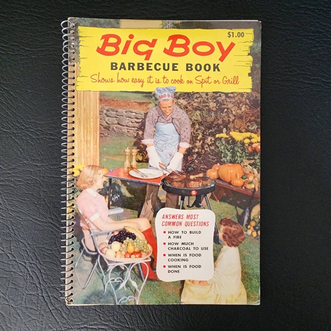 Big Boy Barbecue Book Trusted Recipe Institute Spiral Cookbook, 1957 ...