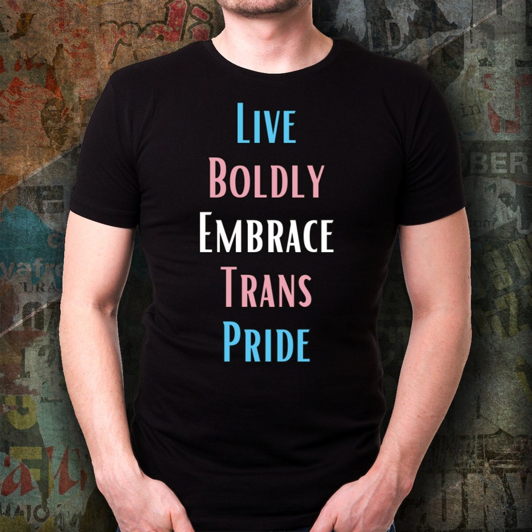 Live Boldly Trans Pride T-shirt: Genderqueer Flag Colors, LGBTQIA+ Tee ...