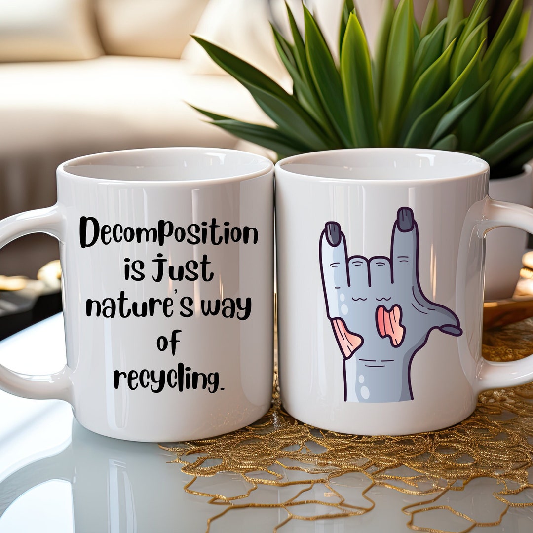 Funny Zombie Mug: Decomposition Recycling Gift - Etsy