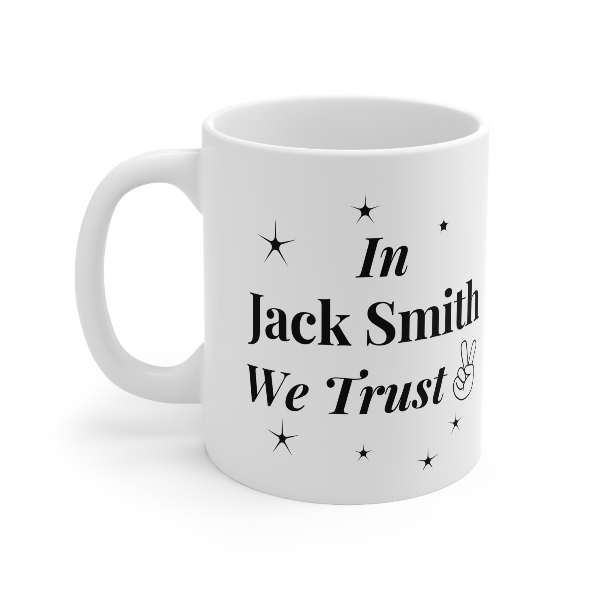 Jack Smith fan club mug, Jack Smith mug, in Jack Smith we trust sold by ...