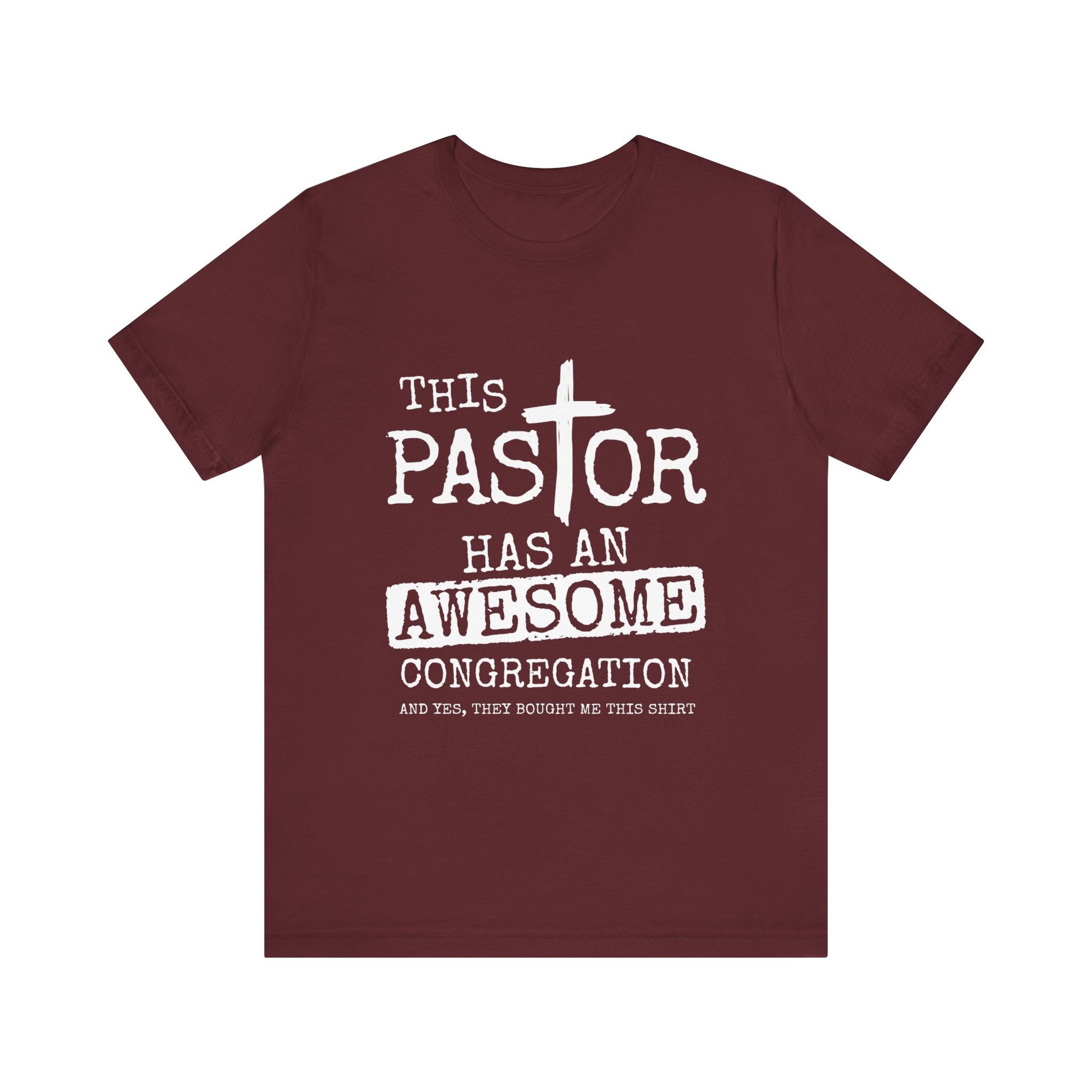 Pastor T-shirt - This Pastor Has an Awesome Congregation - Pastor ...