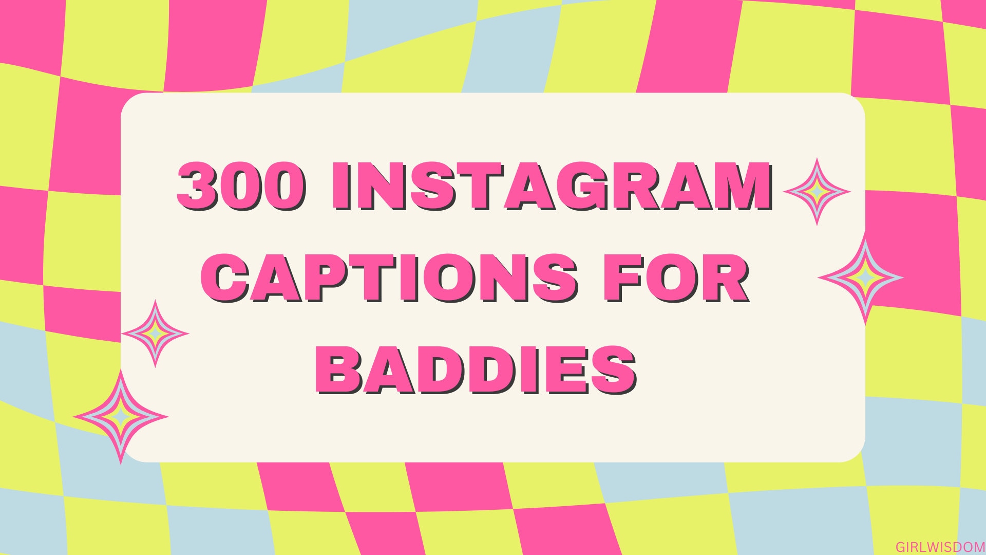300 Captions for Instagram: Baddies Captions, Savage Captions, Bestie ...