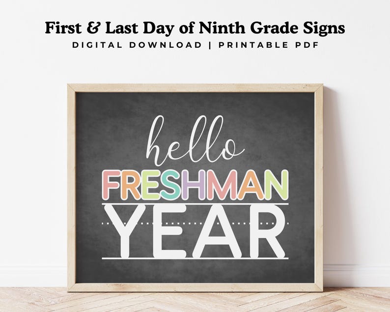 First Day of 9th Grade Chalkboard Sign, Last Day of High School Sign ...