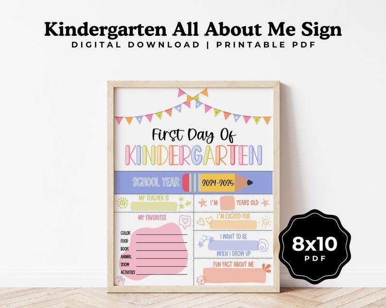 Kindergarten All About Me Sign, Printable First Day of School Photo ...