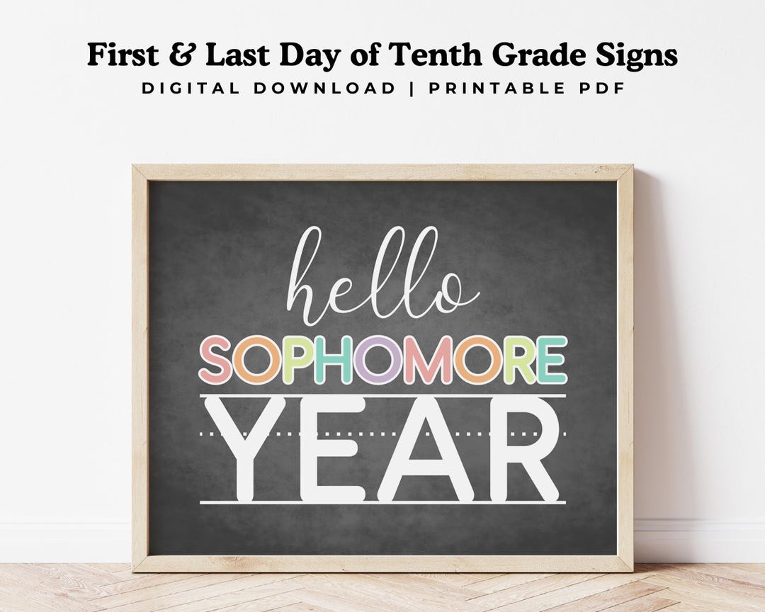 First Day of Sophomore Year Chalkboard Sign, Last Day of School Sign ...