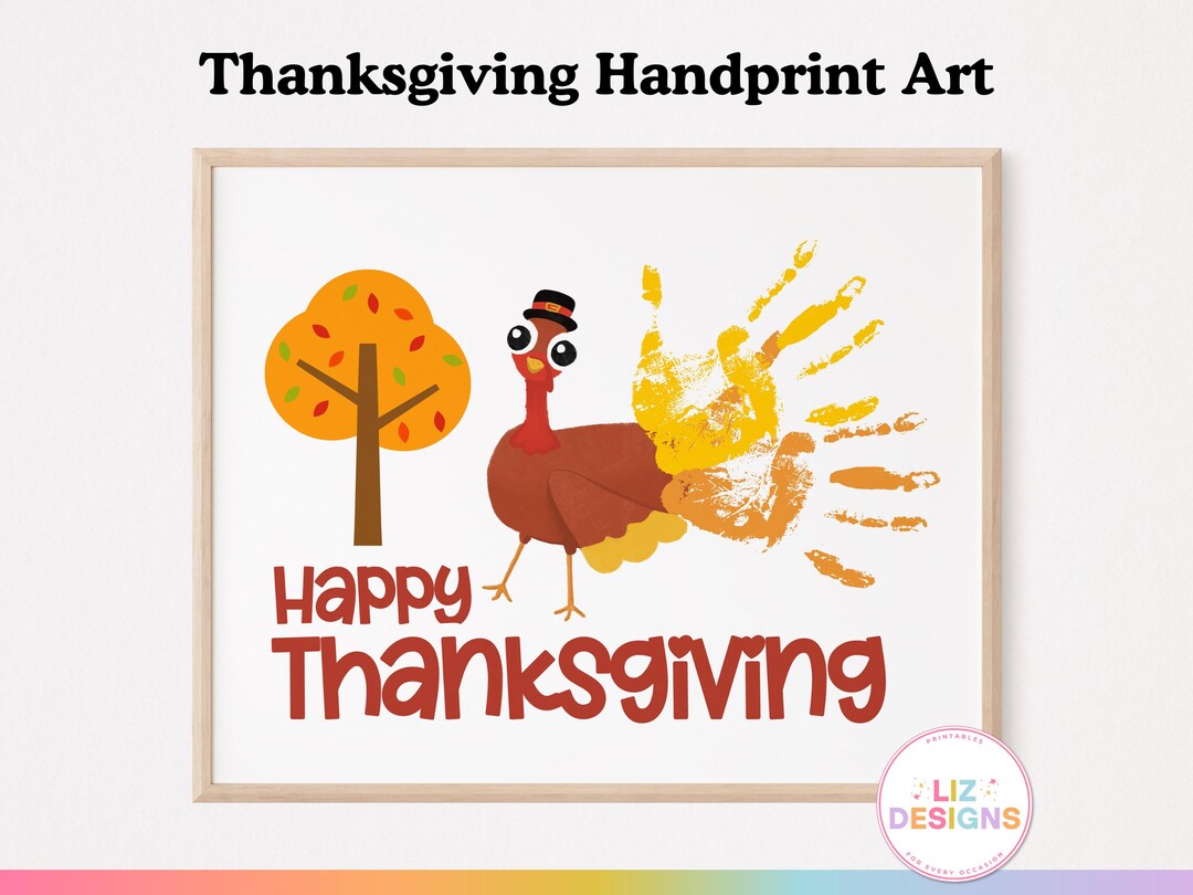 Happy Thanksgiving Turkey Handprint Art, Printable Custom Holiday Gift ...