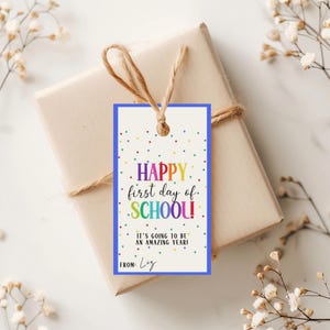 Happy First Day of School Gift Tag Printable, Teacher Treat Tag ...