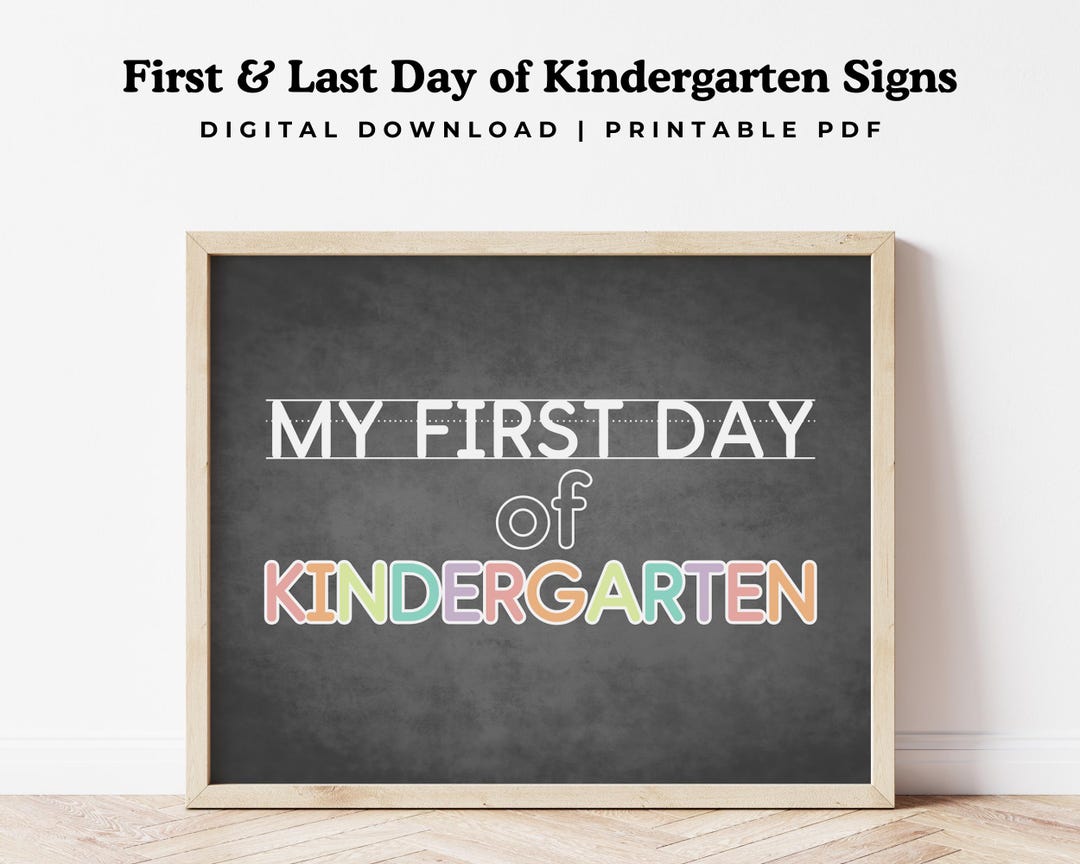 First Day of Kindergarten Chalkboard Sign, Printable Back to School ...