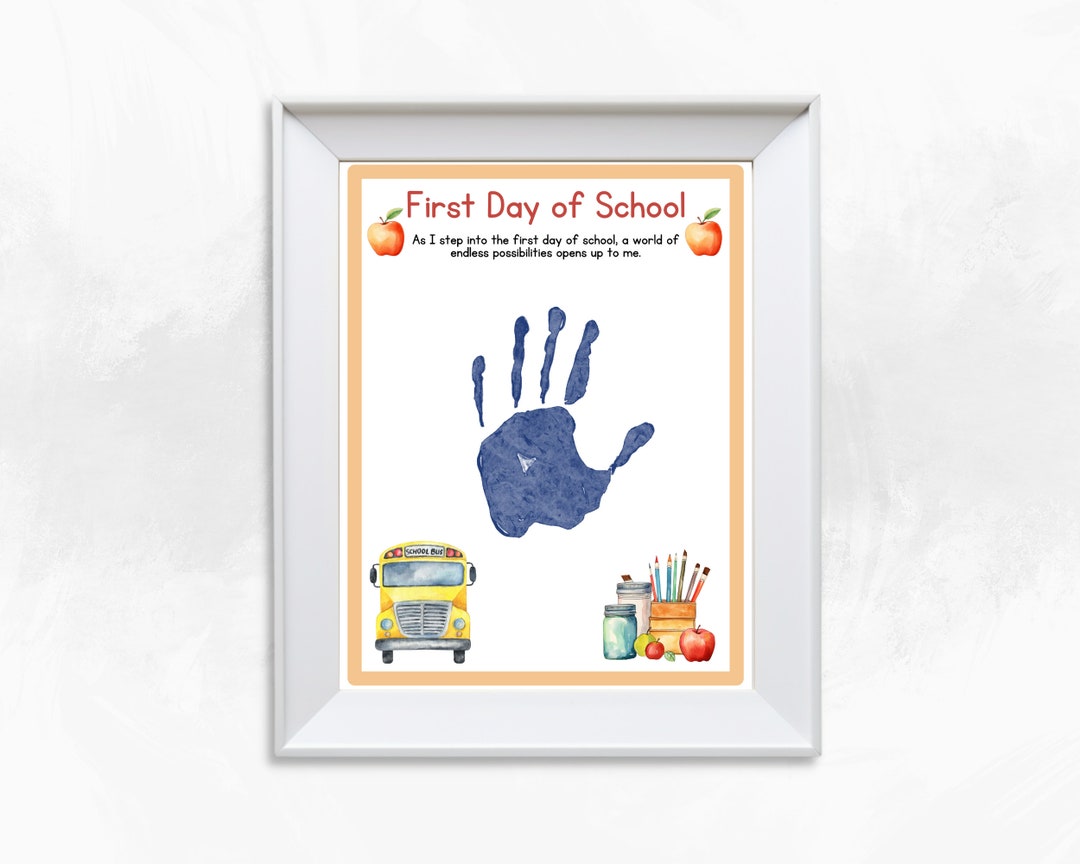 First Day of School Handprint Craft, Back to School Printable ...