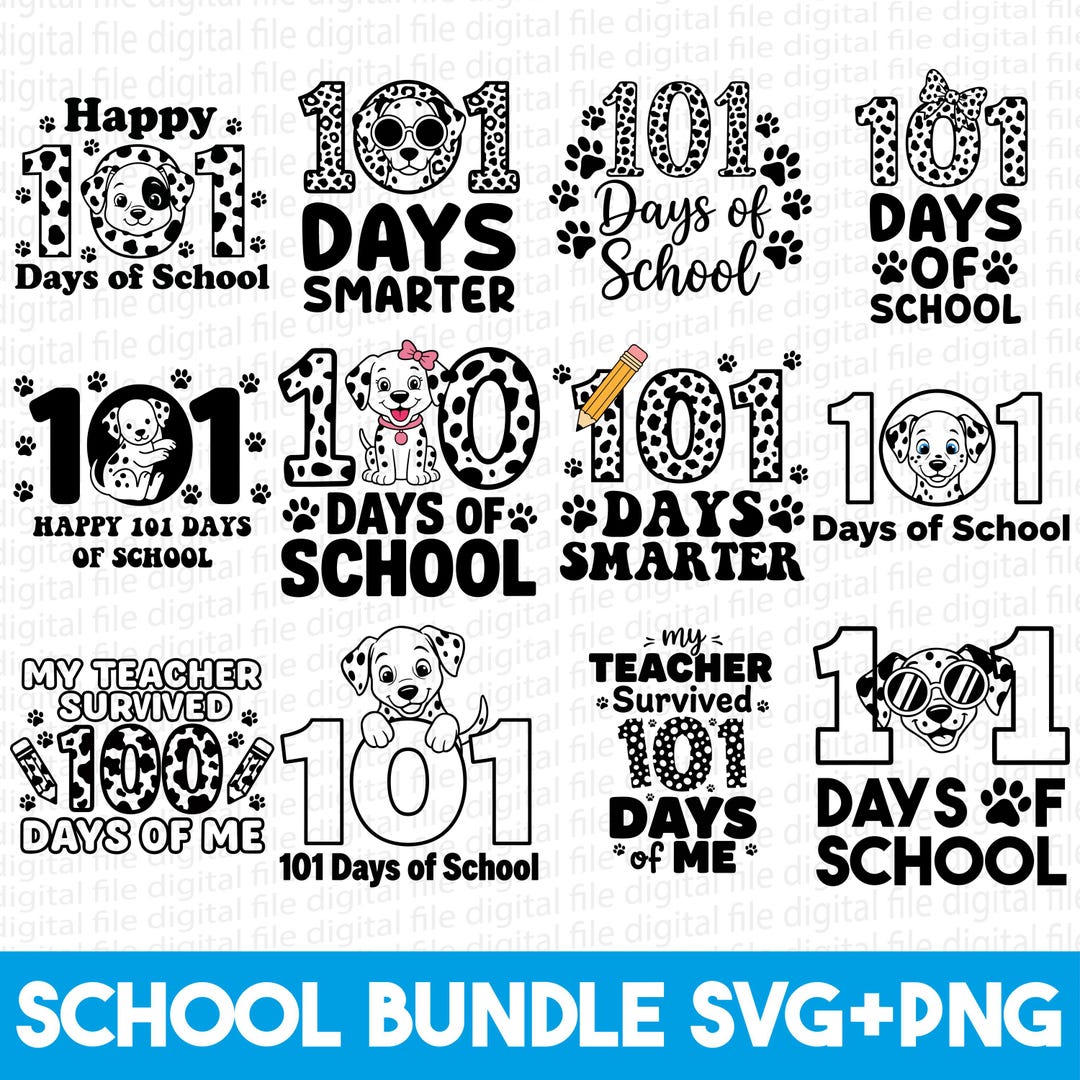 101 Days of School SVG Bundle, 101 Days of School Dalmatian Svg, I ...
