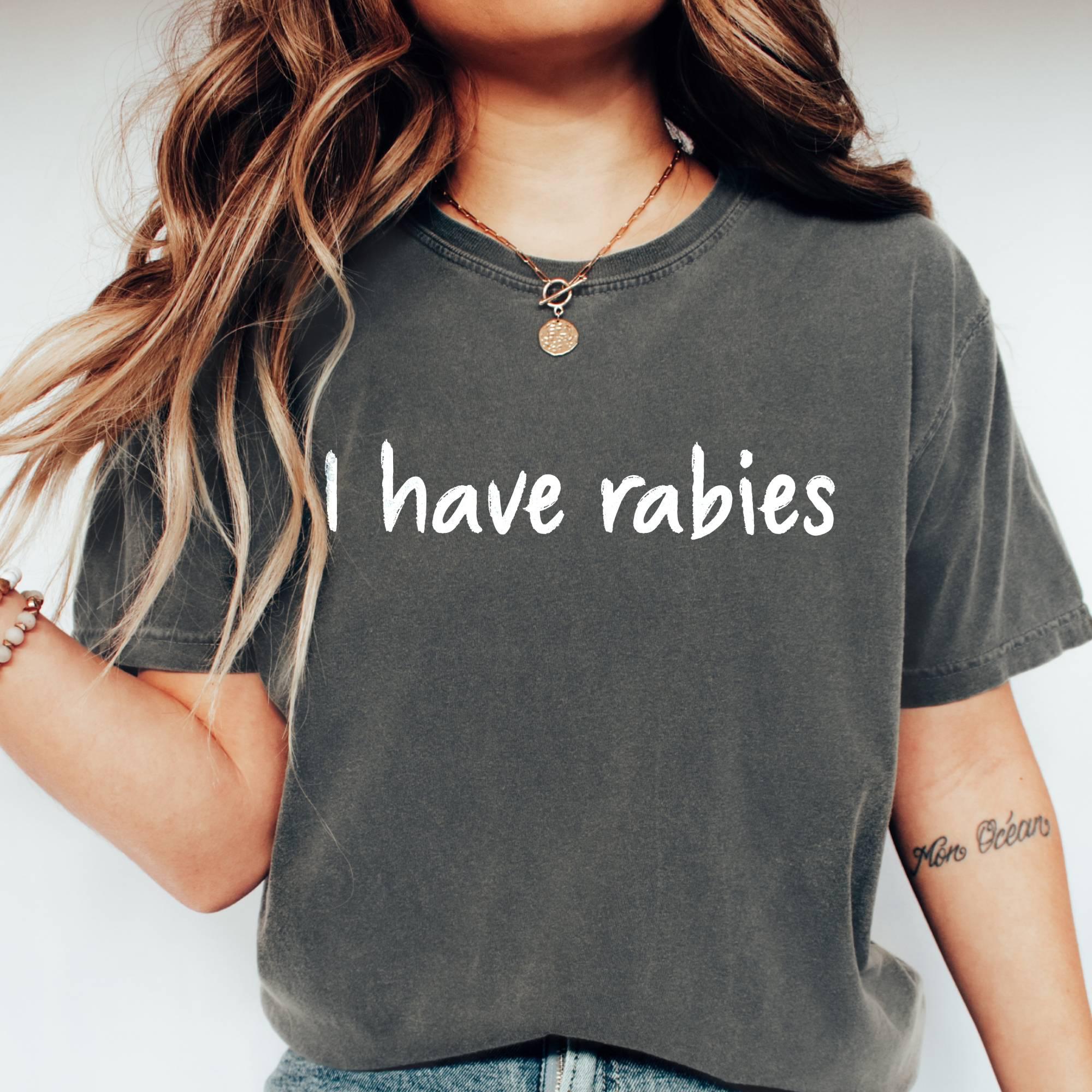 I Have Rabies Png, Funny Humor Png, Sarcasm Svg, Retro Vintage I Have ...