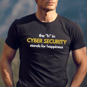 Cyber Security Shirt , Chief Information Security Officer CISO Gift , the H in Cyber Security ...