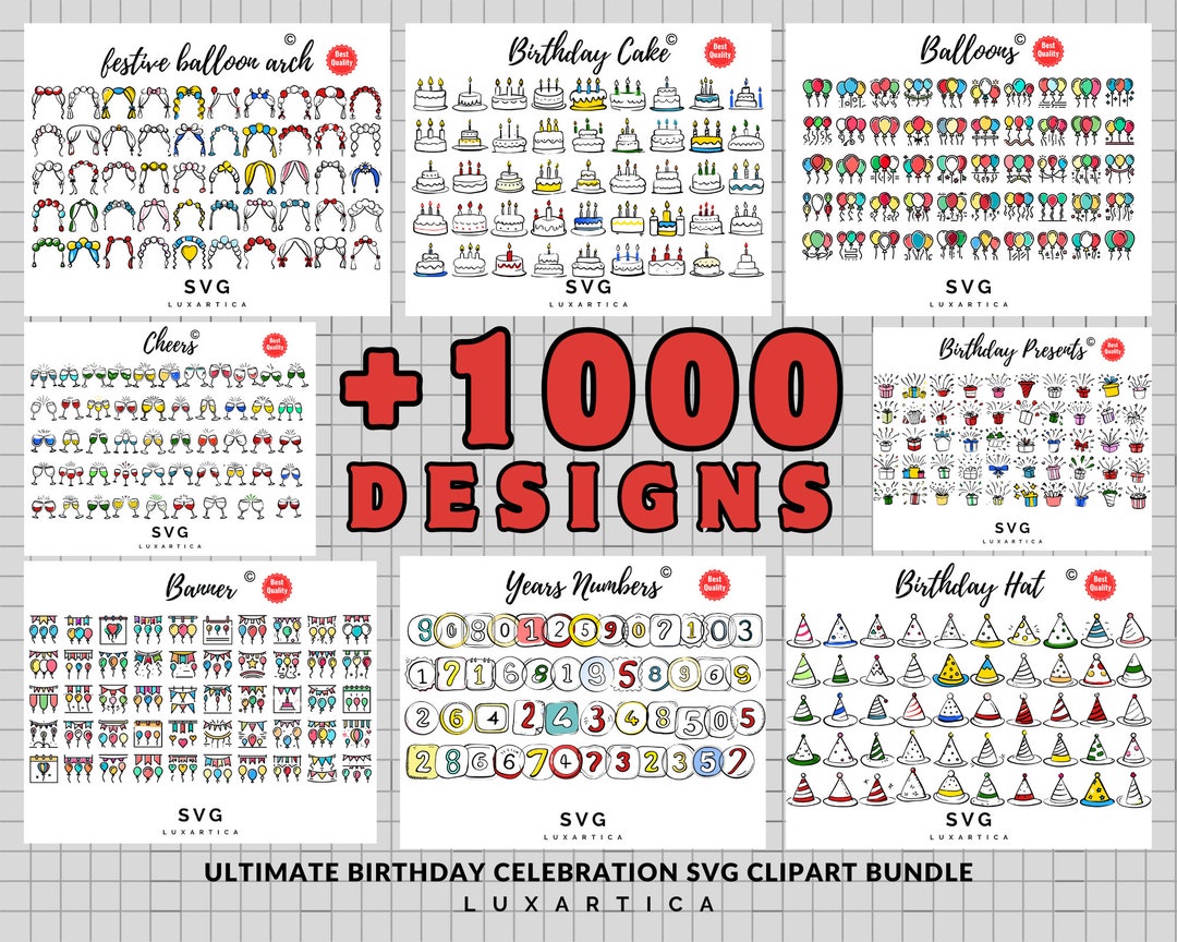 Ultimate Birthday Celebration SVG Clipart Bundle 1000 Designs Balloons ...